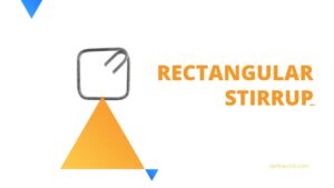 11 Types of Stirrups in Construction – Reinforcement – Sizes & Purpose ...