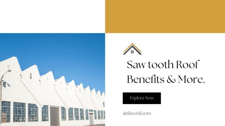 Saw Tooth Roof- Construction – Advantages & Disadvantages - Definecivil
