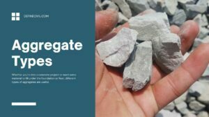 17+ Aggregate – Types – Properties (Must know) - Definecivil