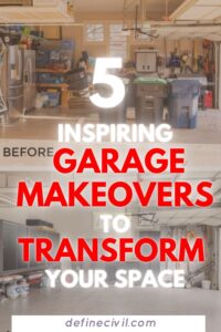 5 Inspiring Garage Makeovers to Transform Your Space - Definecivil
